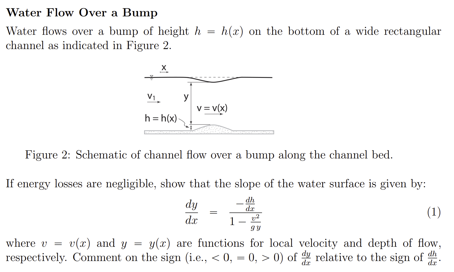 Water Flow Over a Bump Water flows over a bump of | Chegg.com