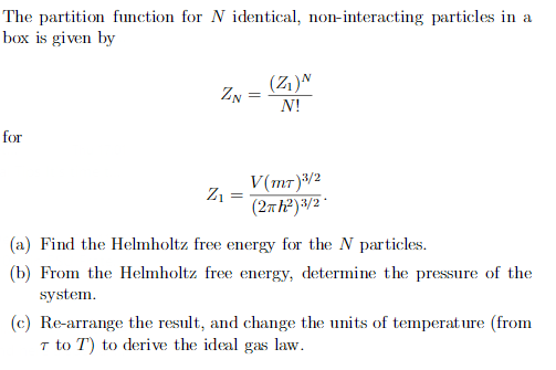 Solved The partition function for N identical, | Chegg.com