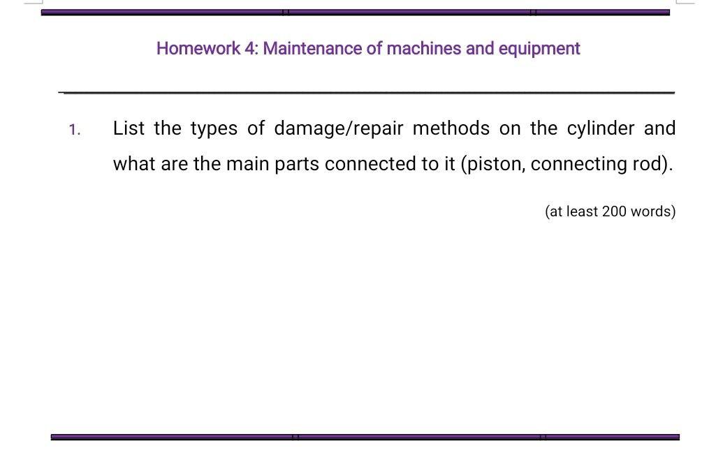 Solved Homework 4: Maintenance of machines and equipment 1. | Chegg.com