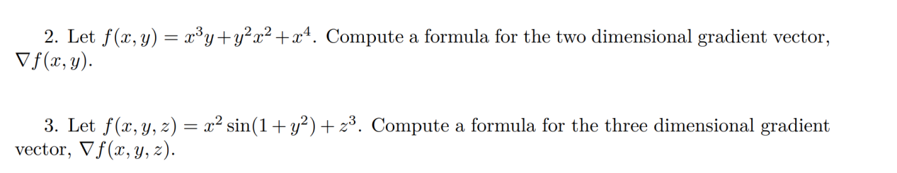 Solved 2. Let f(x,y)=x3y+y2x2+x4. Compute a formula for the | Chegg.com