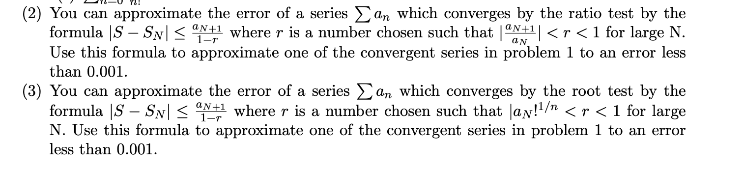 (2) You can approximate the error of a series Ean | Chegg.com