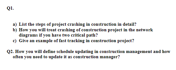 Solved Qi. a) List the steps of project crashing in | Chegg.com