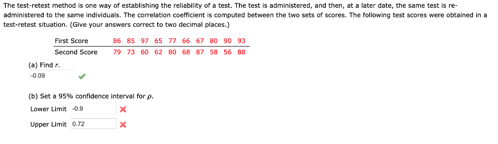 Solved The test-retest method is one way of establishing the | Chegg.com