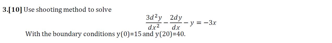 Solved 3.[10] ﻿Use shooting method to | Chegg.com