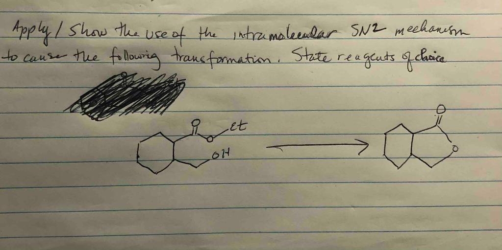 Solved Apply / show the use of the intramolecular SN2 | Chegg.com