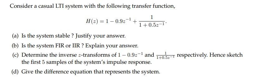 Solved Consider a casual LTI system with the following | Chegg.com