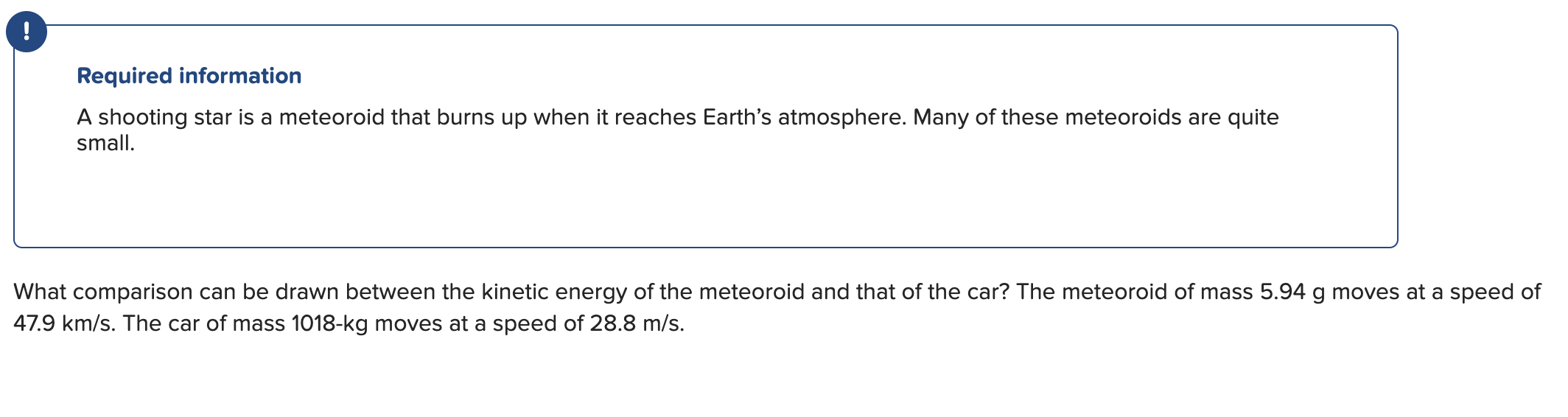 Solved Required information A shooting star is a meteoroid | Chegg.com