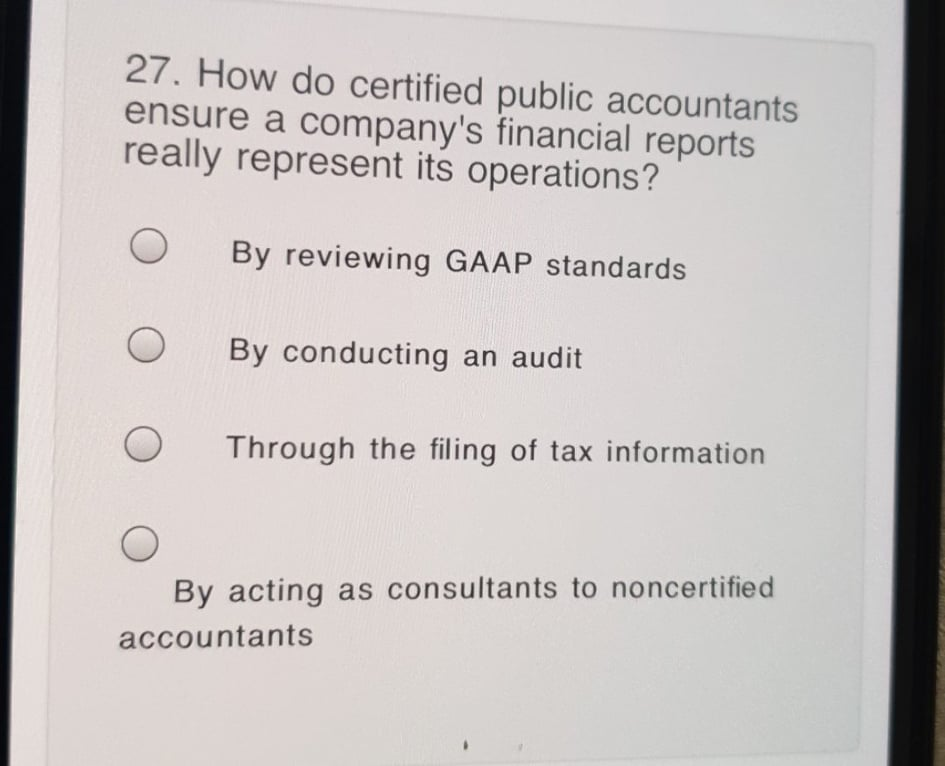 Solved 27. How do certified public accountants ensure a | Chegg.com