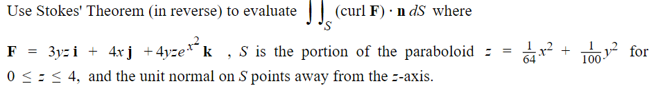 Solved Use Stokes' Theorem (in reverse) to evaluate | Chegg.com