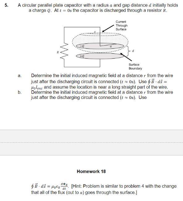 Solved 5. A circular parallel plate capacitor with a radius | Chegg.com