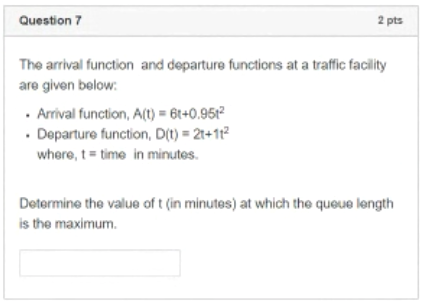 Solved Question 7 2 pts The arrival function and departure | Chegg.com