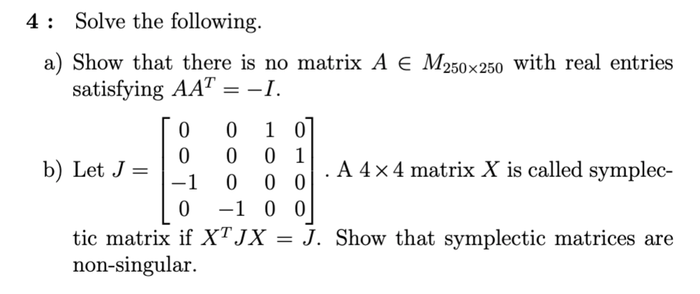 Solved 4: Solve the following. a) Show that there is no | Chegg.com