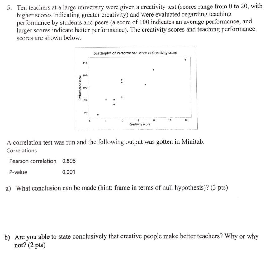Solved 5. Ten teachers at a large university were given a | Chegg.com