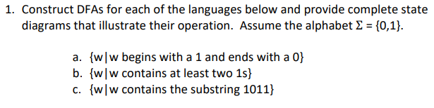 Solved 1. Construct DFAs for each of the languages below and | Chegg.com