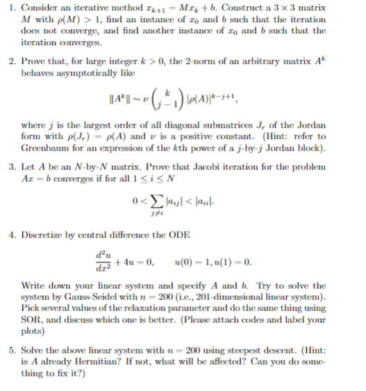 1. Consider an iterative method xk+1=Mxk+b. Construct | Chegg.com