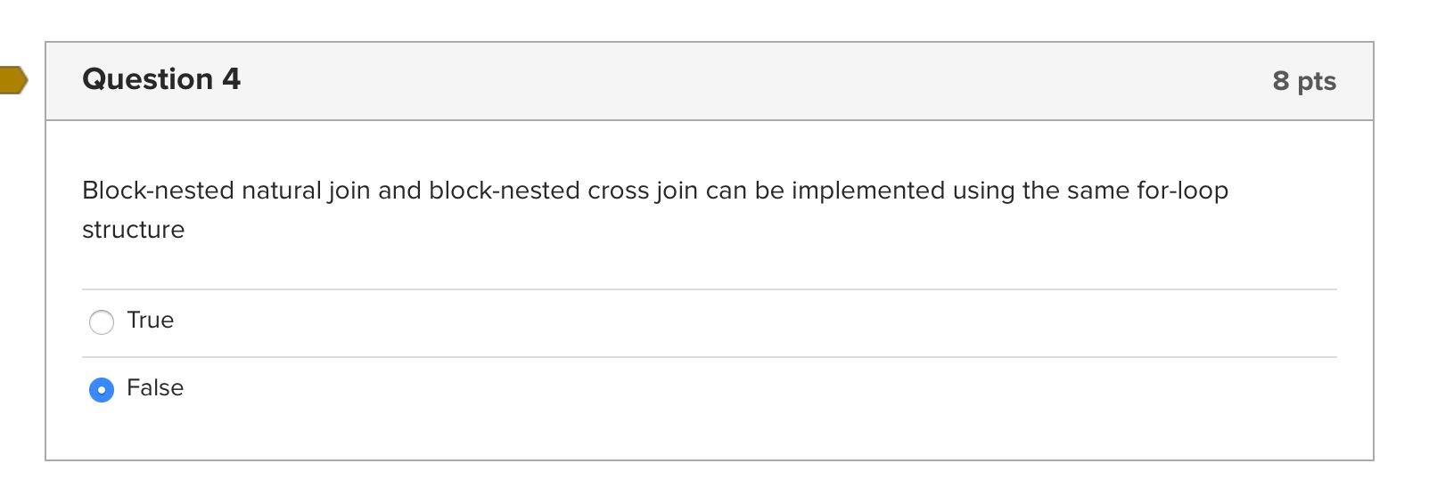 Solved Question 4 8 pts Block-nested natural join and | Chegg.com