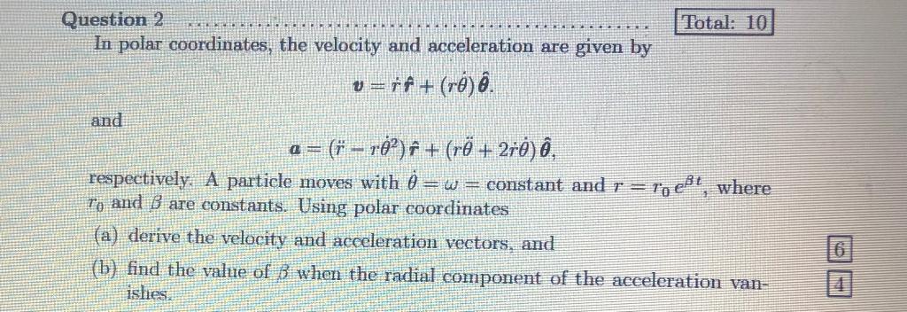 Solved Question 2 Total: 10 In polar coordinates, the | Chegg.com
