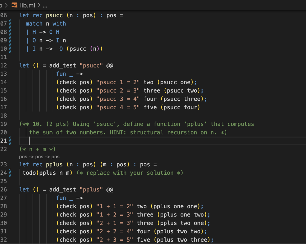 lib.ml > ... (** 10. (2 pts) Using 'psucc', define a | Chegg.com lib.ml > ... (** 10. (2 pts) Using 'psucc', define a | Chegg.com