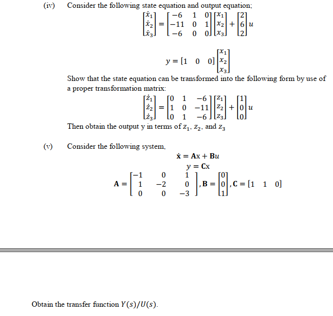 Solved Consider the system described by pia) = (-2 -] + Uju | Chegg.com