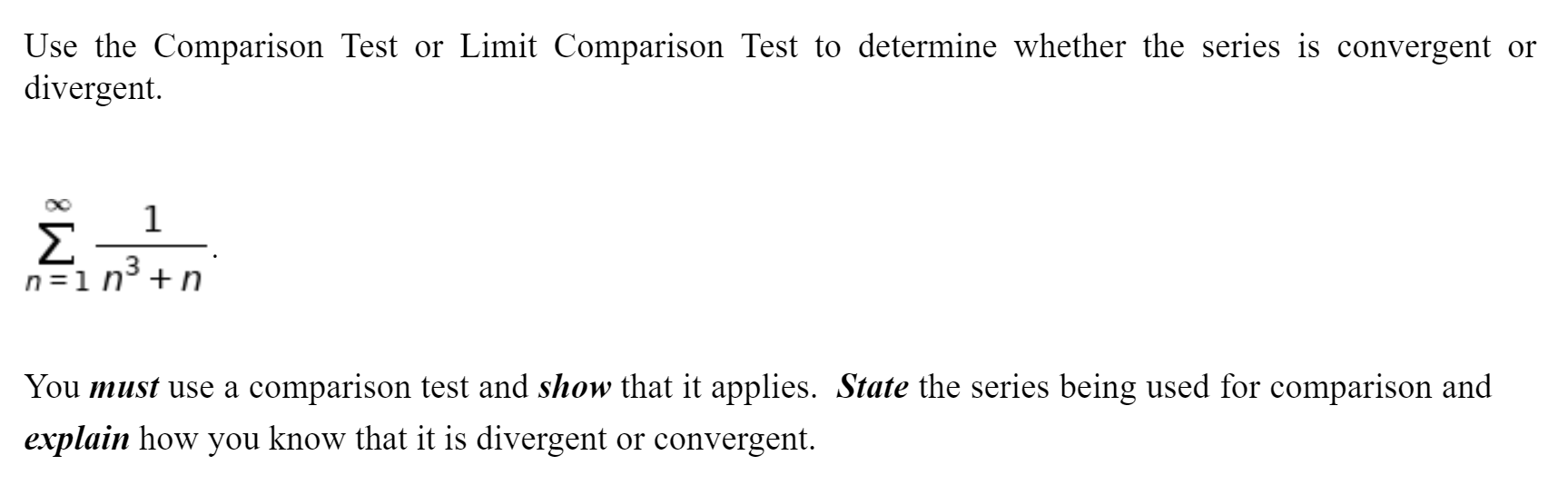 Solved Use the Comparison Test or Limit Comparison Test to | Chegg.com