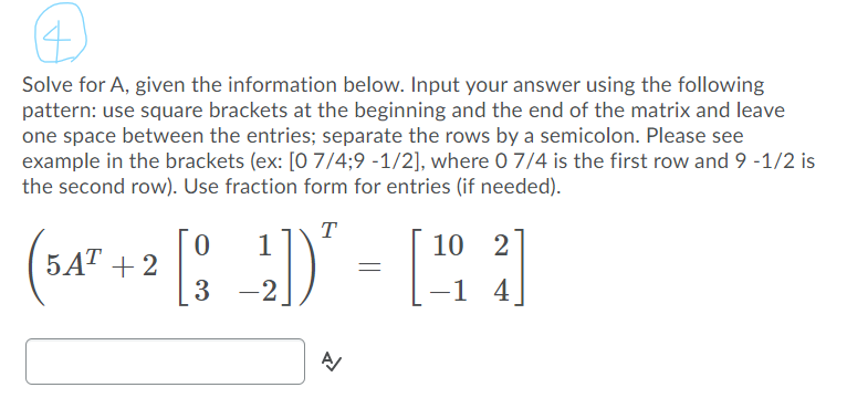 Solved Given the matrix below, perform the following row | Chegg.com