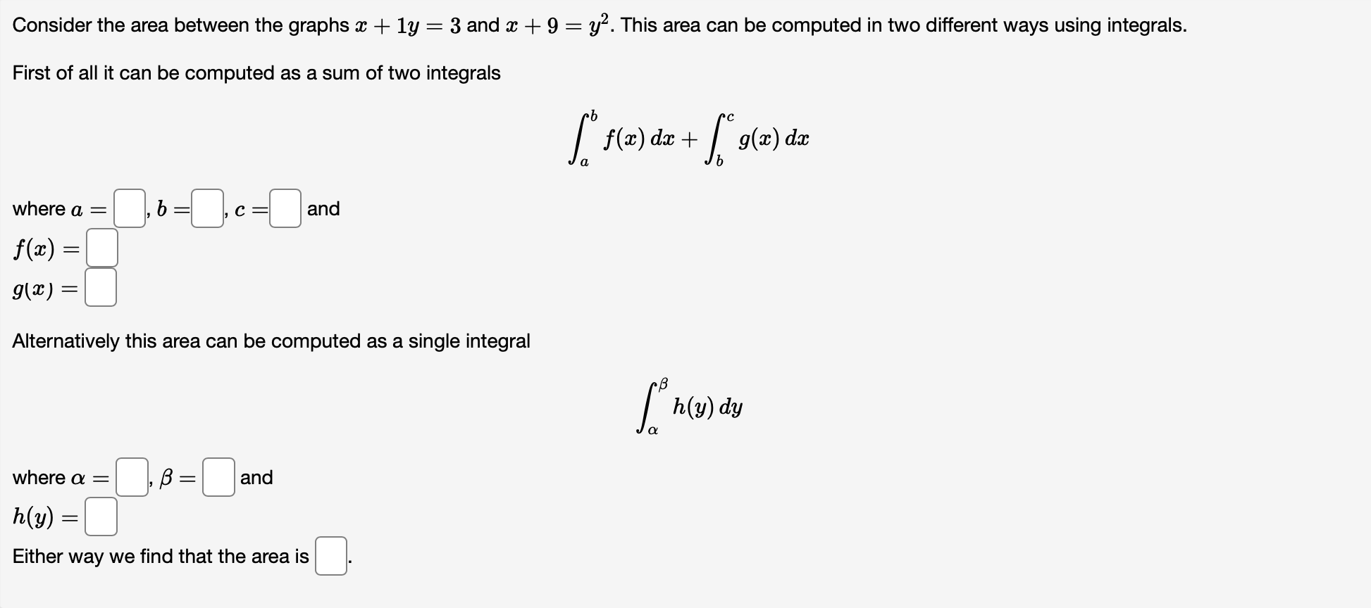Solved Consider the area between the graphs x+1y=3 ﻿and | Chegg.com