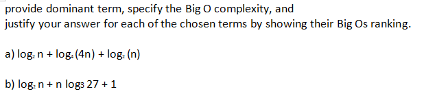 Solved provide dominant term, specify the Big O complexity, | Chegg.com