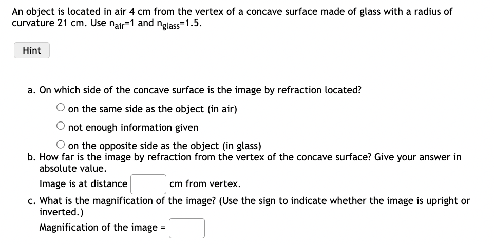 Solved An object is located in air 4 cm from the vertex of a | Chegg.com