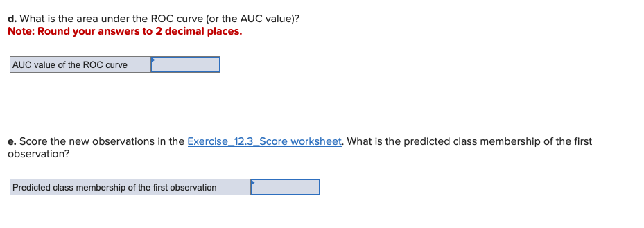 Exercise 12−3 Algo (Using Analytic Solver) For | Chegg.com