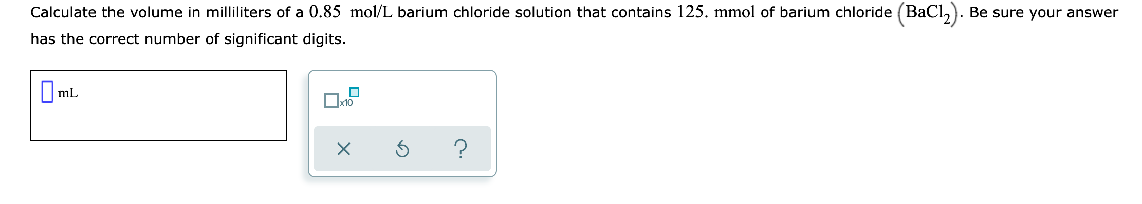 Solved Calculate the volume in milliliters of a 0.85 mol/L | Chegg.com
