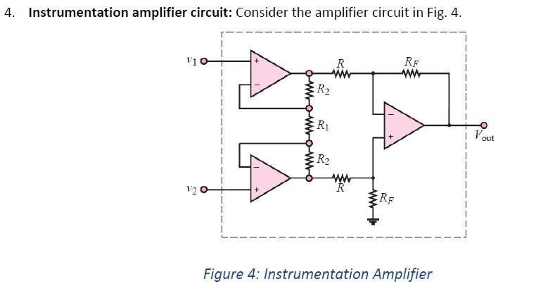 Solved I. Instrumentation amplifier circuit: Consider the | Chegg.com