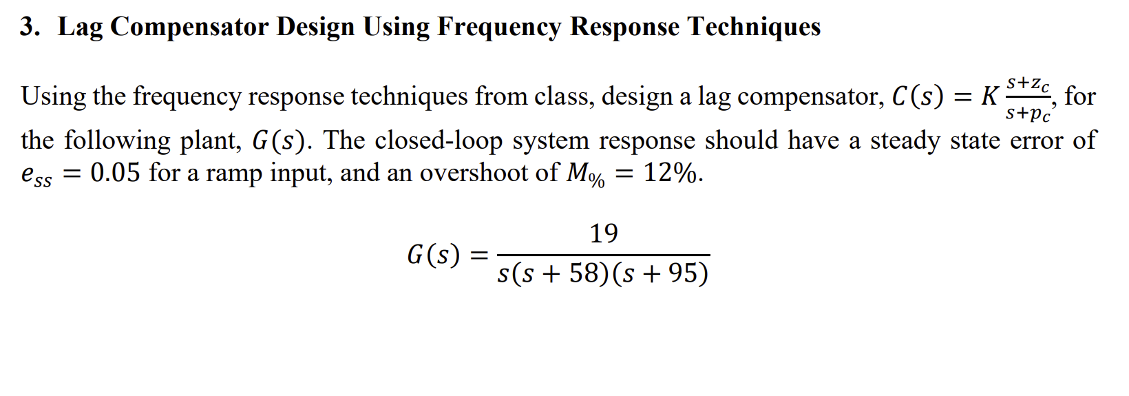 Solved 3. Lag Compensator Design Using Frequency Response | Chegg.com