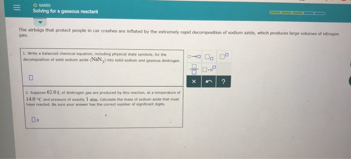 Solved O GASES Solving for a gaseous reactant = The airbags | Chegg.com