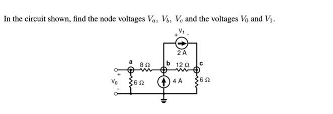 Solved In the circuit shown, find the node voltages Va, V, V | Chegg.com