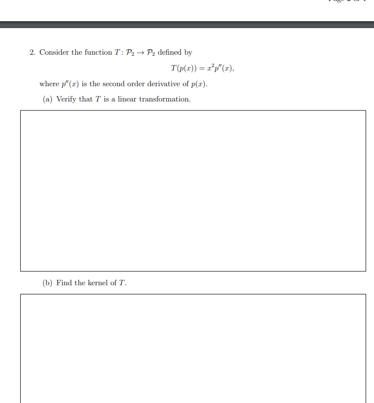 Solved 2. Consider the function T: P2 + P2 defined by TP(x)) | Chegg.com