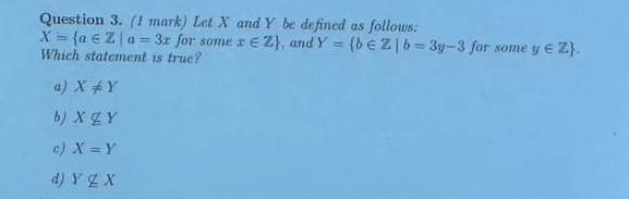 Solved Question 3. (1 mark) Let x and Y be defined as | Chegg.com