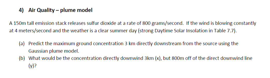 Solved 4) Air Quality - plume model A 150m tall emission | Chegg.com