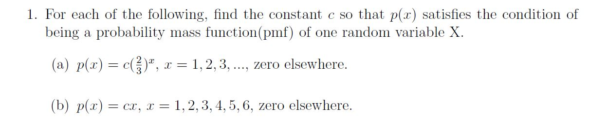 Solved 1. For each of the following, find the constant c so | Chegg.com