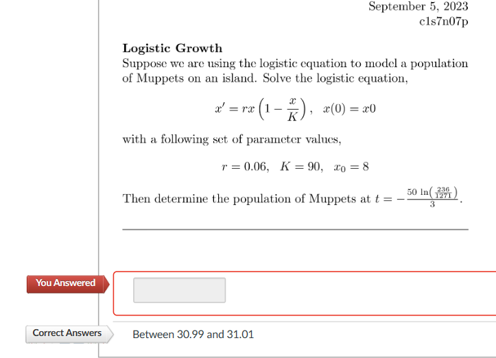 Solved Logistic GrowthSuppose we are using the logistic | Chegg.com