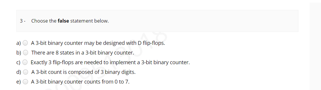 Solved 3. Choose the false statement below. a) A 3-bit | Chegg.com