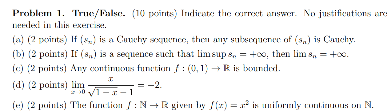 Solved Problem 1. True/ False. (10 points) Indicate the | Chegg.com