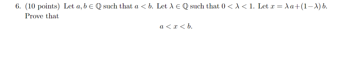 Solved 6. (10 points) Let a,b∈Q such that a | Chegg.com