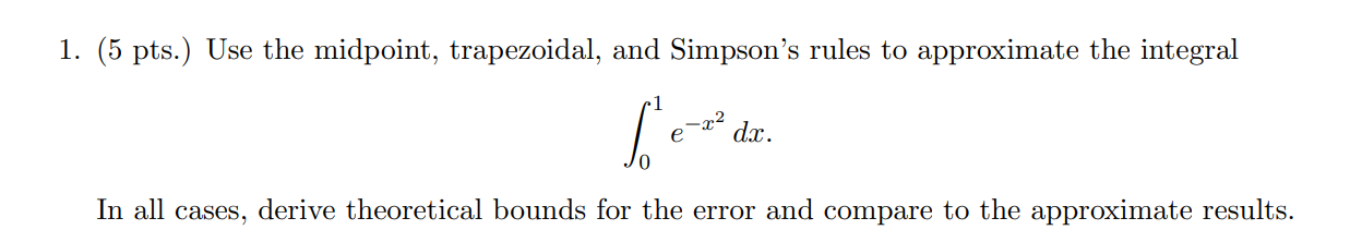 Solved (5 pts.) Use the midpoint, trapezoidal, and Simpson's | Chegg.com