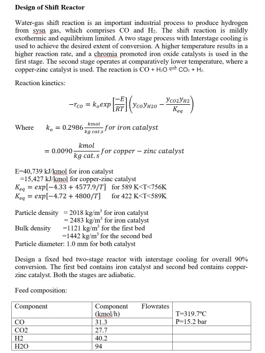 Design of Shift Reactor Water-gas shift reaction is | Chegg.com