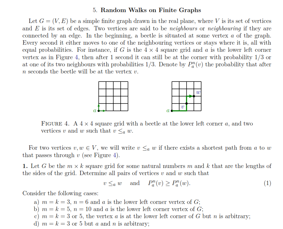 5. Random Walks on Finite Graphs Let G=(V,E) be a | Chegg.com