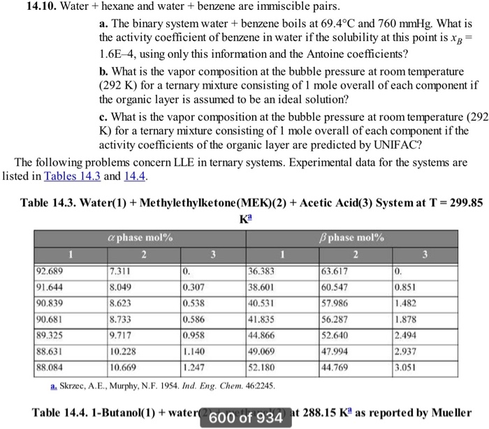 14.10. Water +hexane and water +benzene are | Chegg.com