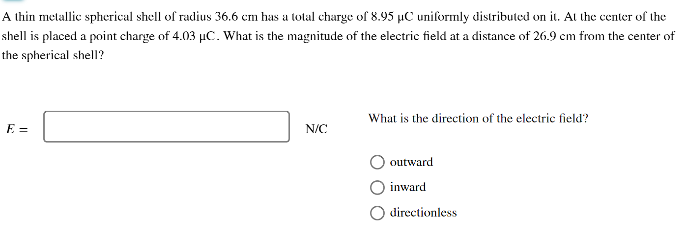 Solved A thin metallic spherical shell of radius 36.6cm ﻿has | Chegg.com