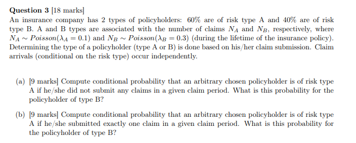 Solved Question 3 [18 marks] An insurance company has 2 | Chegg.com