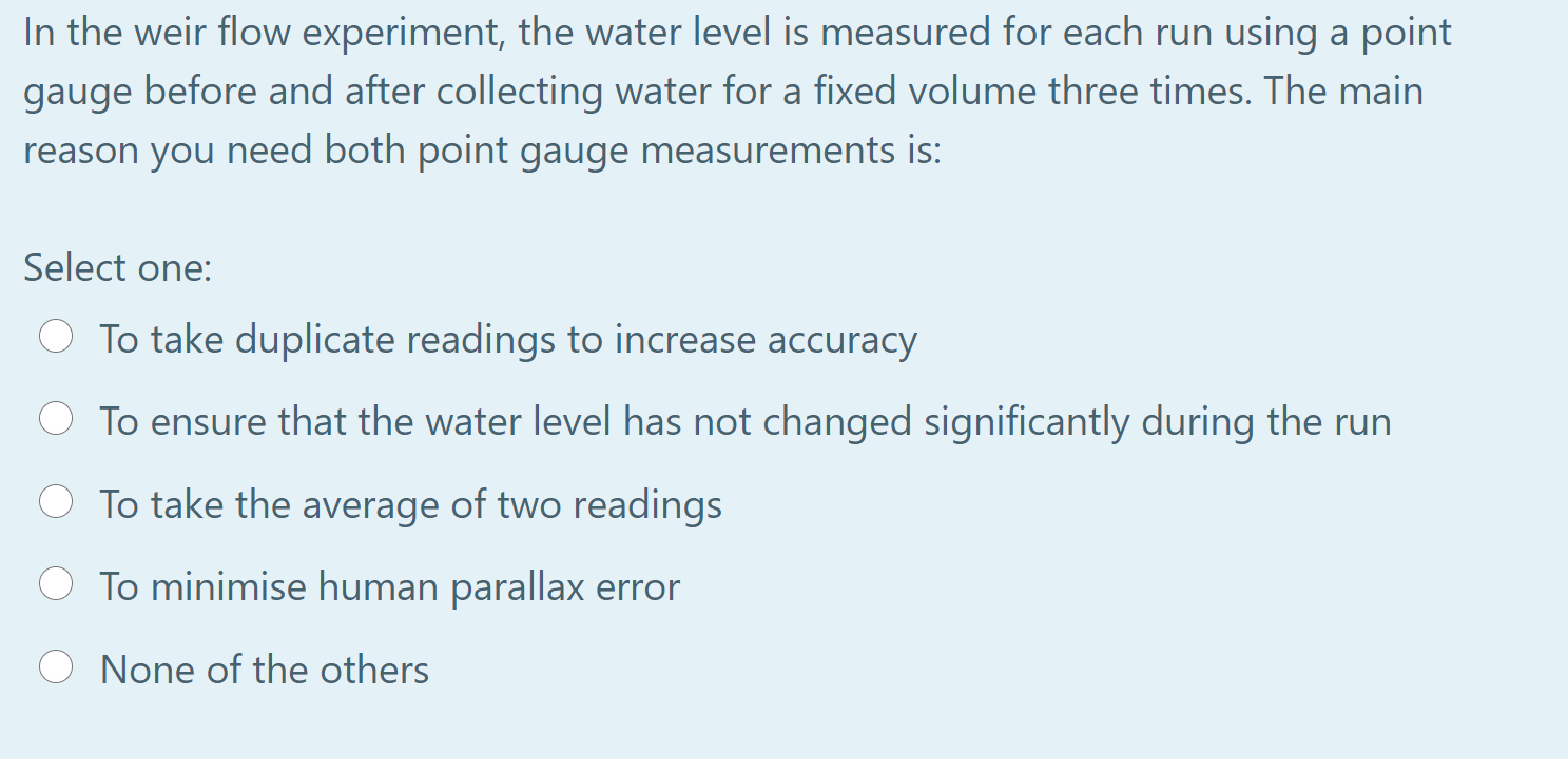 Solved In the weir flow experiment, the water level is | Chegg.com