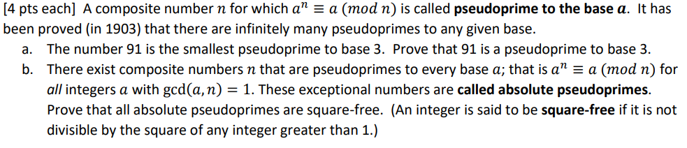 Solved 4 pts each] A composite number n for which an≡a(modn) | Chegg.com